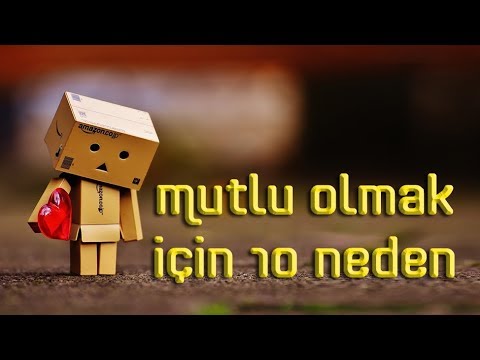 Mutluluk | Mutlu Olmanın 10 Yolu | laforizma