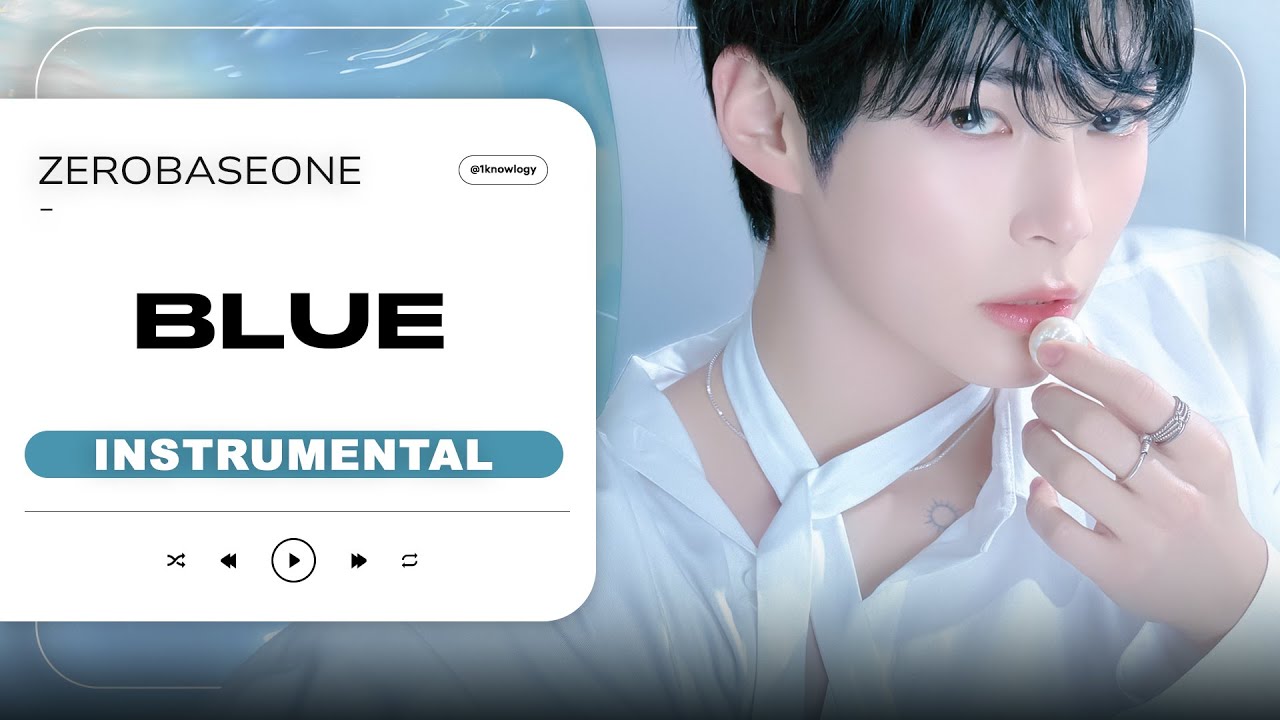 ZEROBASEONE - "BLUE" | Clean Instrumental (Inst.) / Karaoke - YouTube