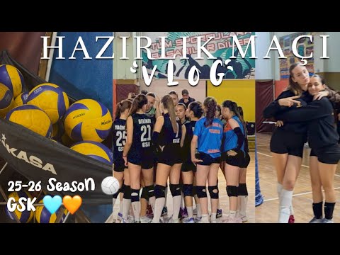 HAZIRLIK MAÇI VLOG🏐💕// Esy✨