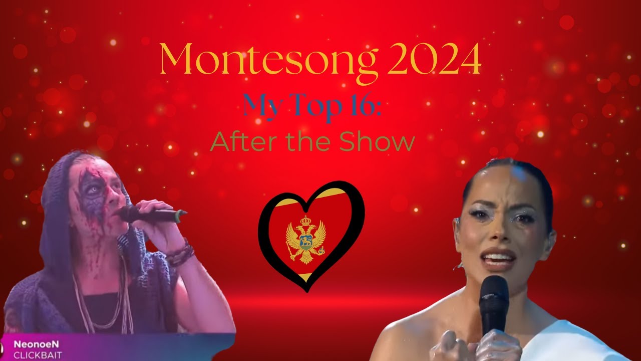 Montesong 2024 | My Top 16 After The Show | Montenegro | Eurovision ...