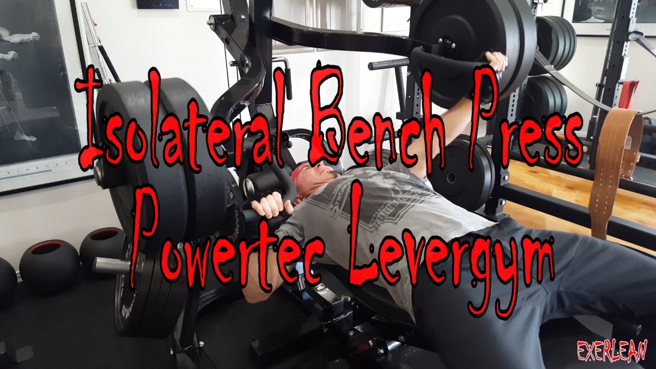 Home Gym. Isolateral chest presses using Powertec Levergym. EXERLEAN by ...