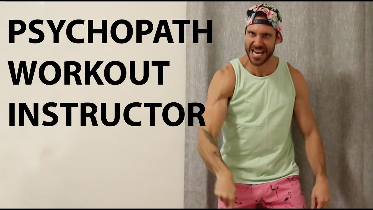 Psycho Workout Instructor - YouTube