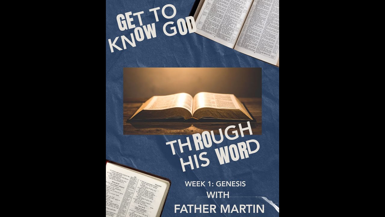 Get to Know God Through His Word: Bible Study with Fr. Martin - YouTube