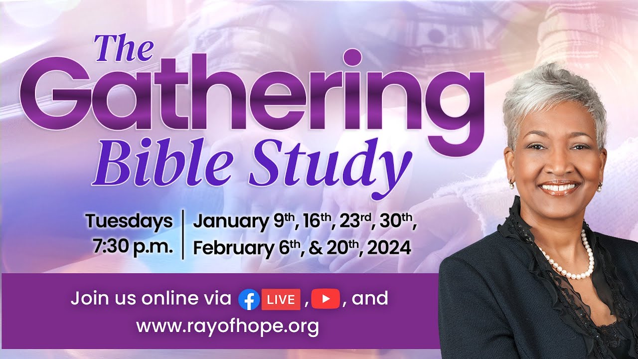 The Gathering Bible Study 1-16-24 - YouTube