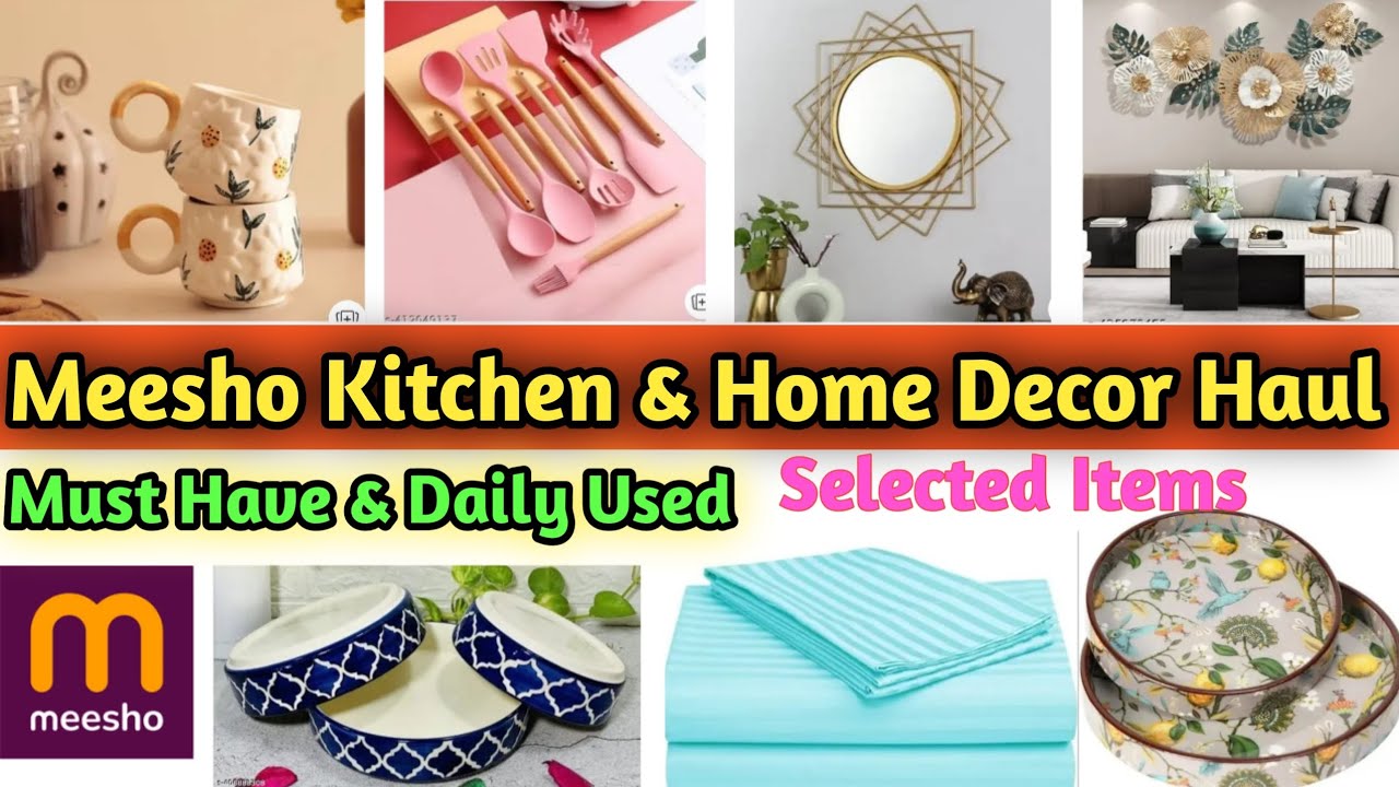 Meesho Kitchen & Home Decor Haul | Must Have & Daily Used | Selected ...