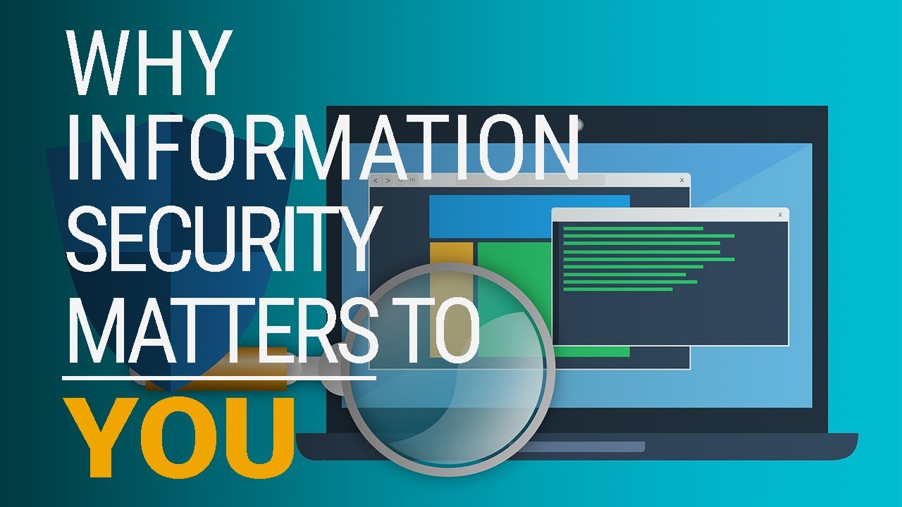 Information Security And Why It Matters To You - YouTube
