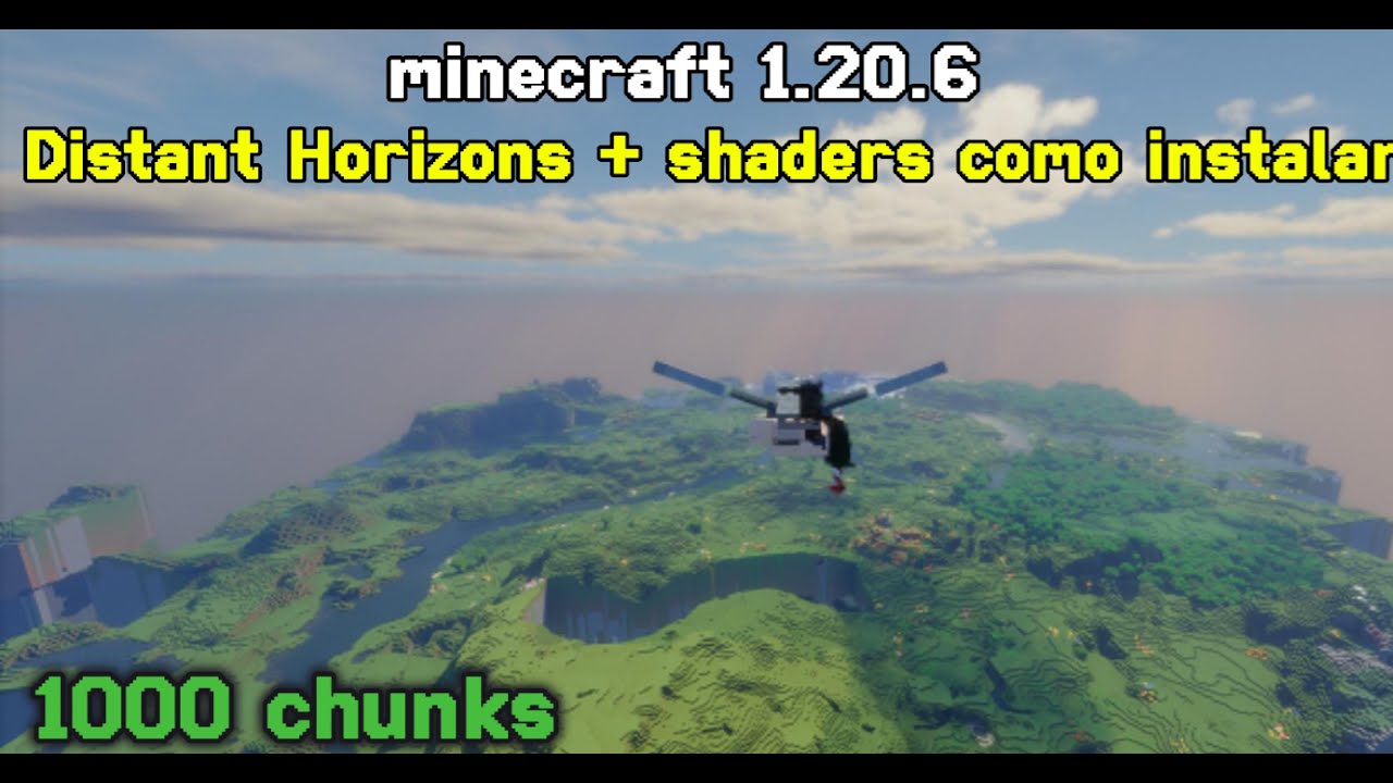 Distant Horizons 1.20.6 com shaders como instalar super fácil 1000 chunks - YouTube