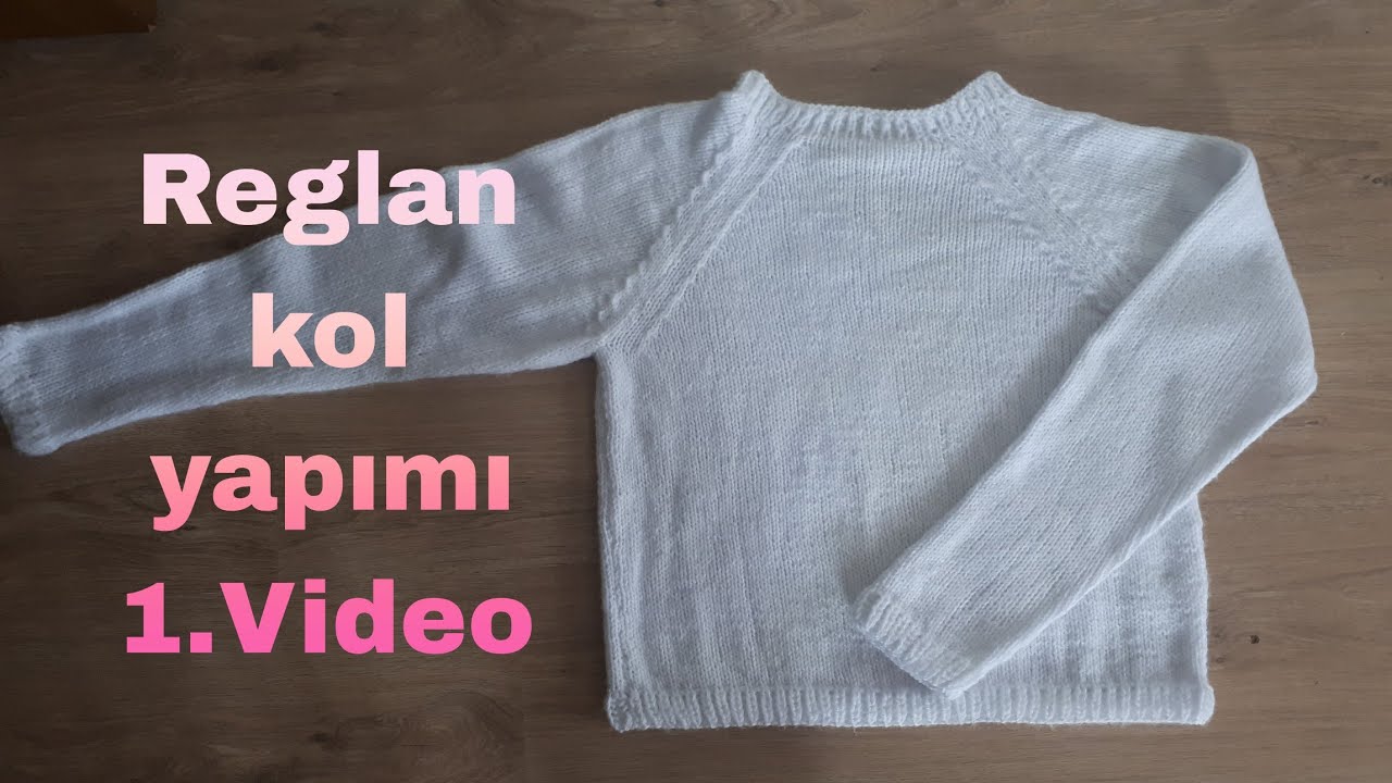 Reglan Kol Yapımı | Reglan Kollu Crop Kazak 1. Video - YouTube