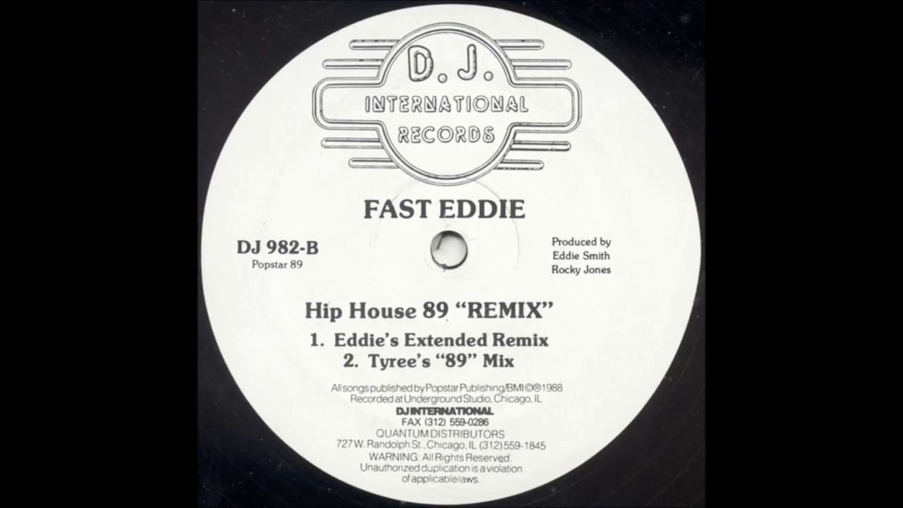 Fast Eddie - Hip House '89 (Eddie's Extended Remix) - YouTube