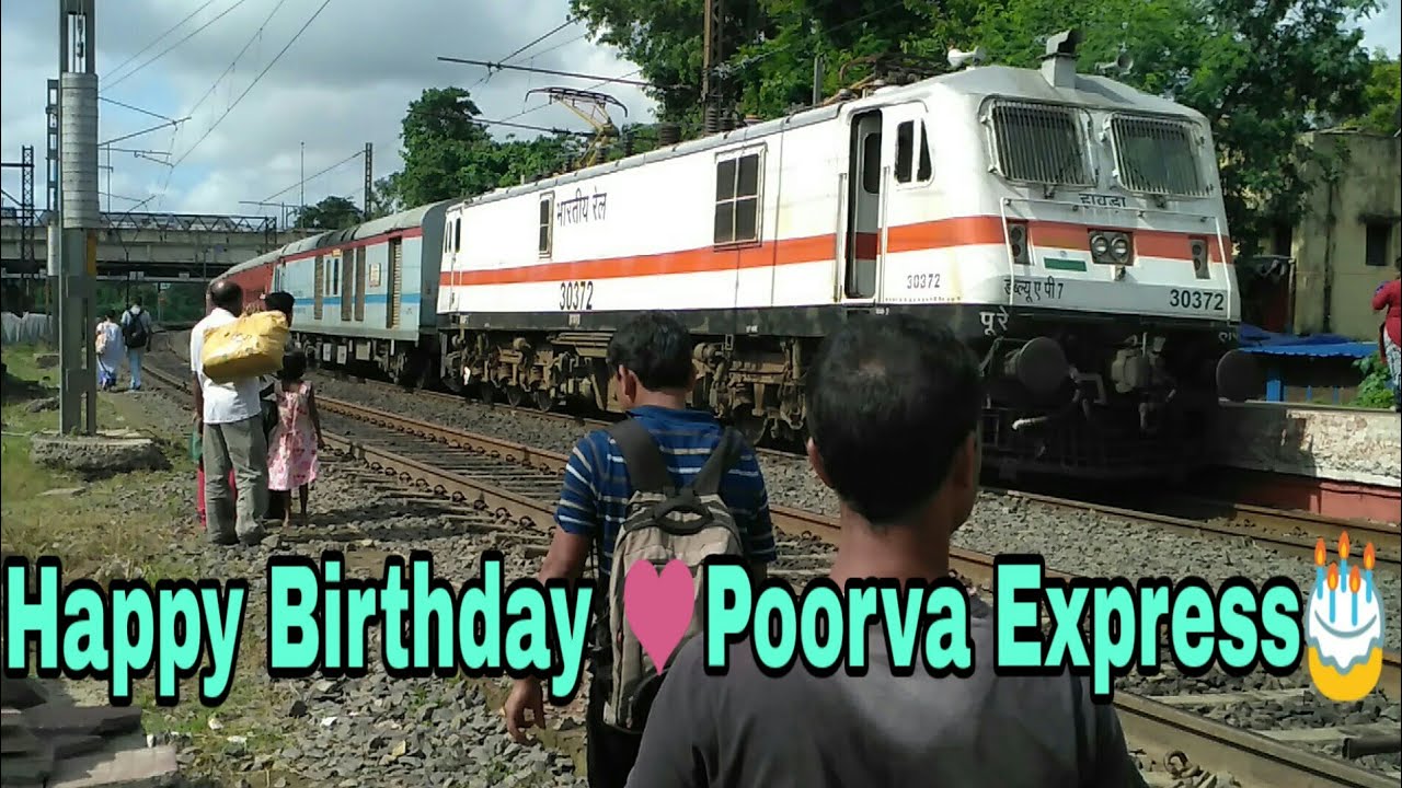 Poorva Express 68th Birthday Special - 12381 Scares People Through ...