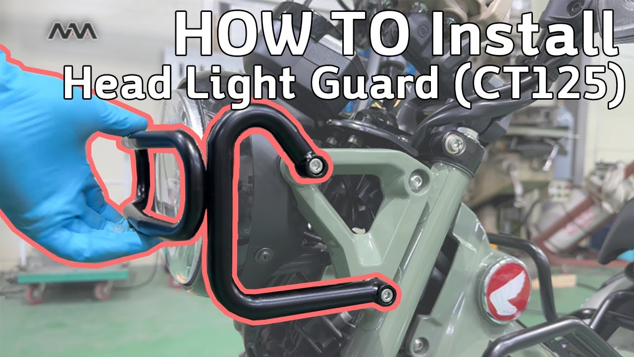 CT125 니아나 헤드라이트 가드 설치방법(헌터커브) NIANA CT125 Light Guard How to Install ...