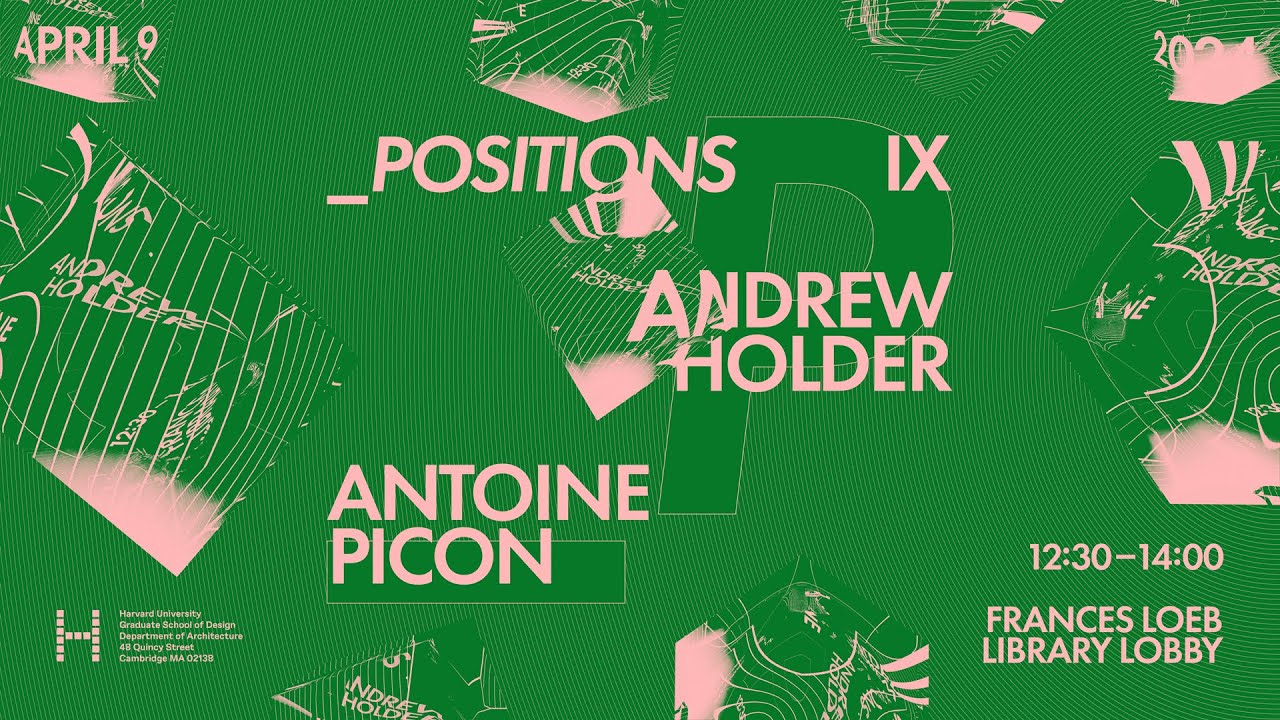 _positions IX: Antoine Picon and Andrew Holder - YouTube