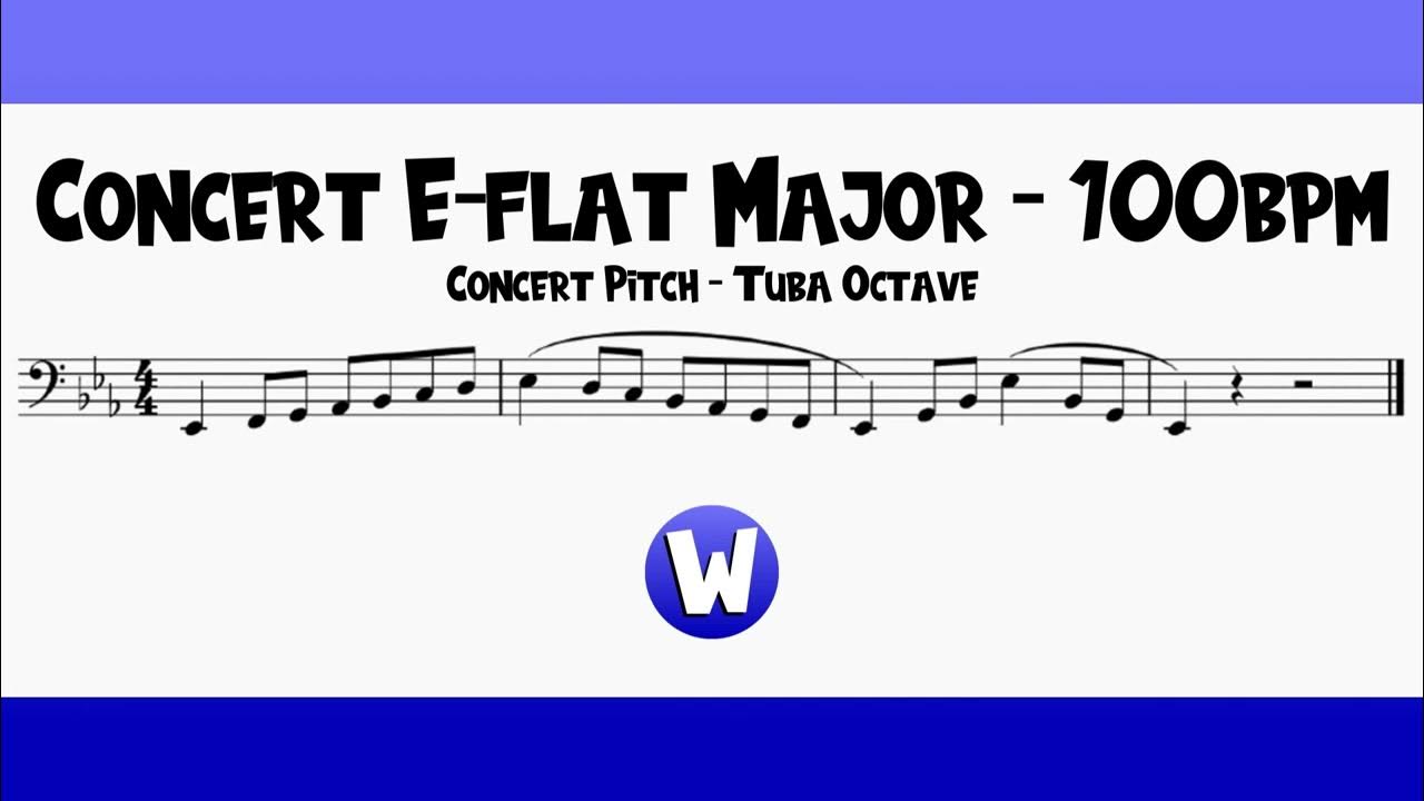 Concert E-flat Major Scale (Tuba) | 70-120bpm - YouTube