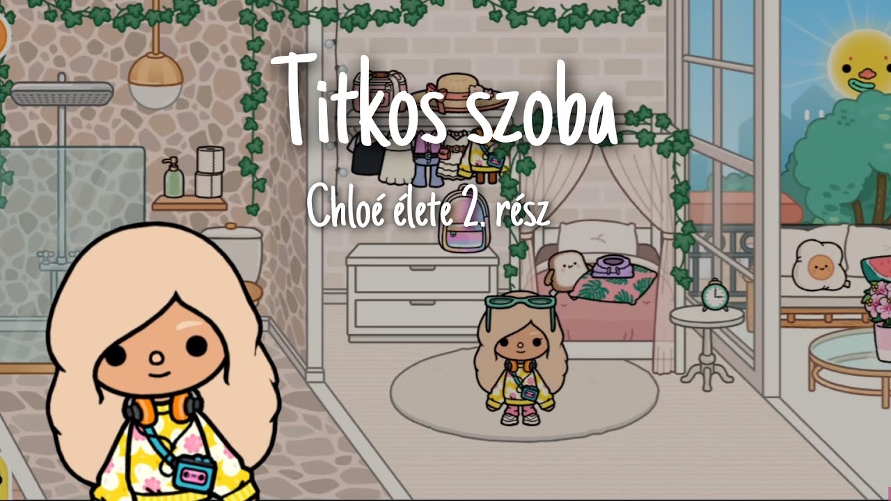 Toca Boca - Chloé Élete 2. Rész | Titkos szoba 🤨 - YouTube