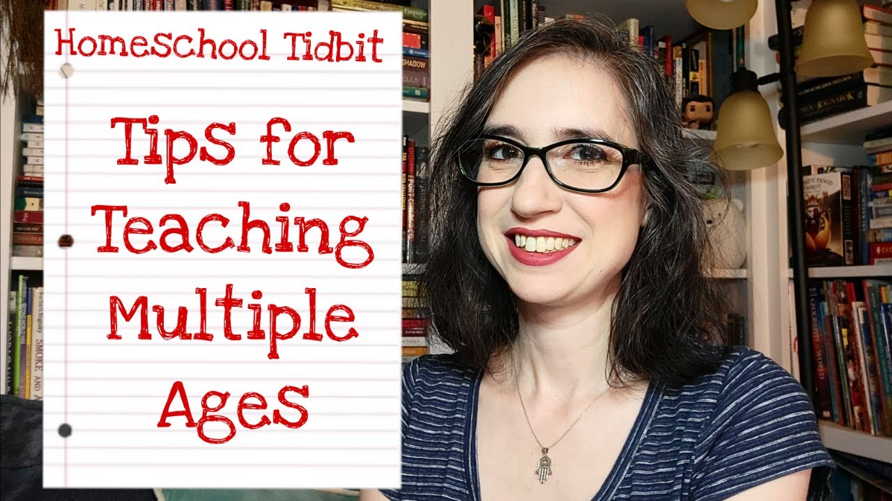Tips for Teaching Multiple Ages | Homeschool Tidbits - YouTube