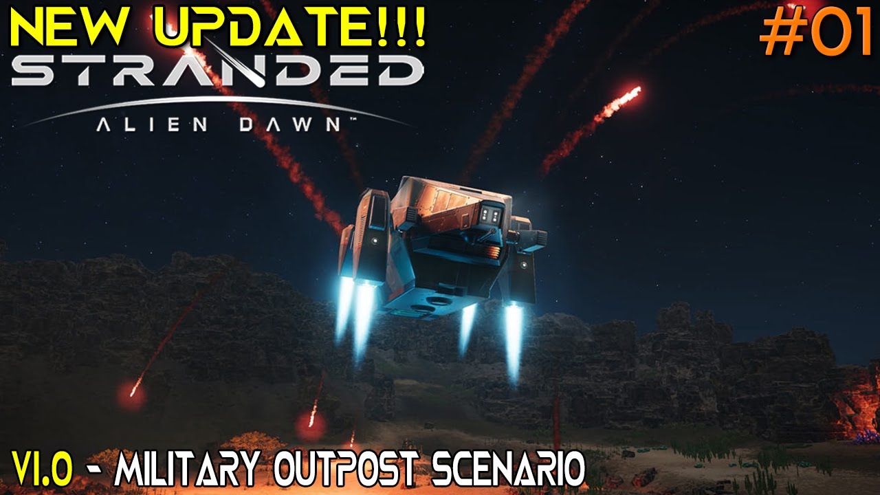 NEW UPDATE!!! STRANDED: ALIEN DAWN // v1.0 - Military Outpost ...