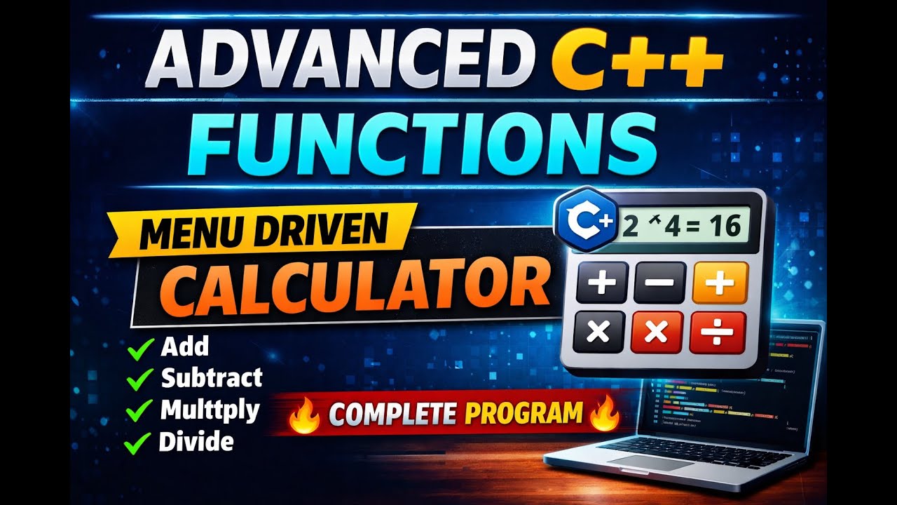 Advanced C++ Programming | Functions Based Menu Driven Calculator with ...