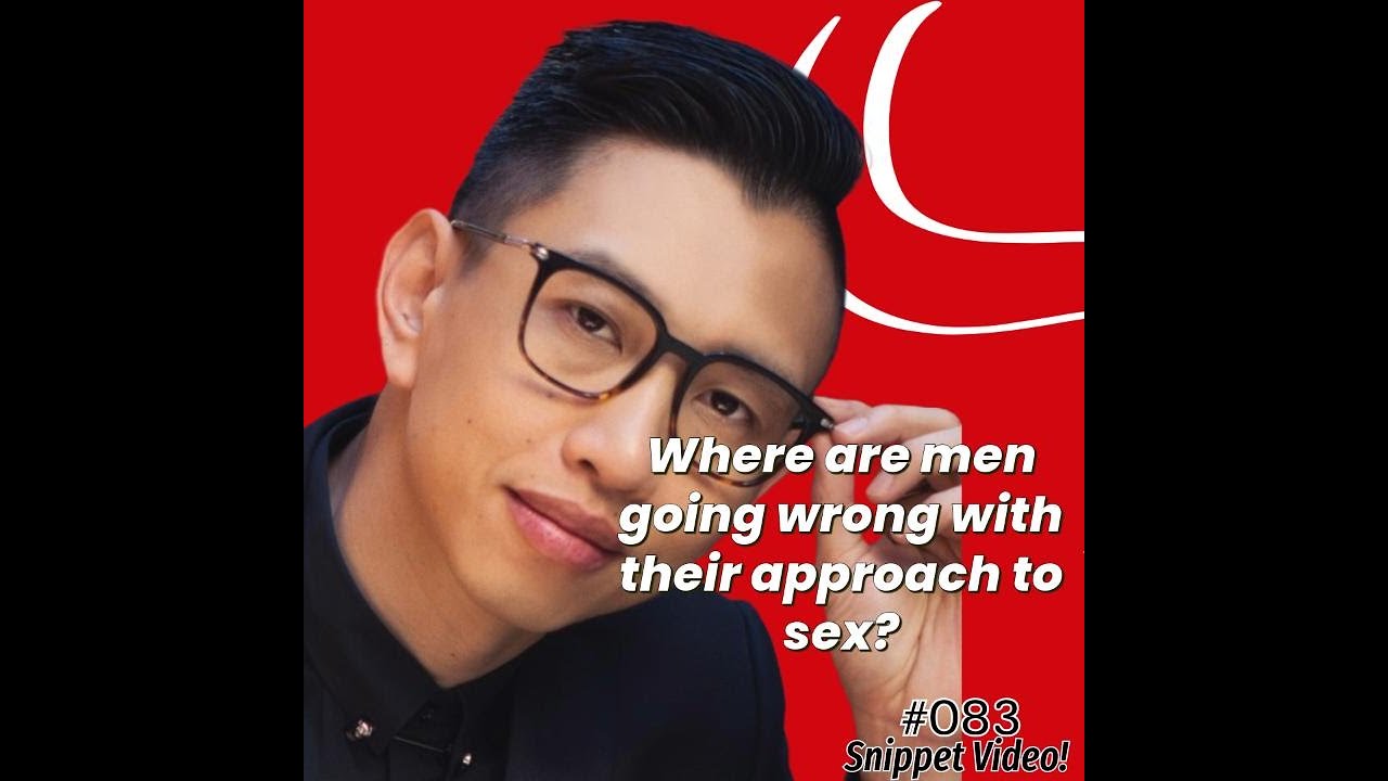 The Worlds 1 Sex Hacker Explains Where Men Go Wrong In Their Approach To Sex Youtube
