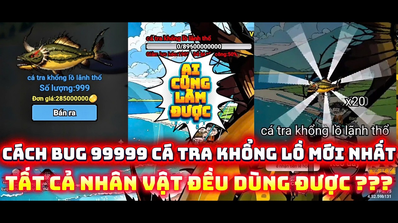 (CÂU CÁ VẠN CÂN #19) CÁCH BUG 99999 CÁ TRA KHỔNG LỒ MỚI NHẤT VÀ TẤT CẢ ...