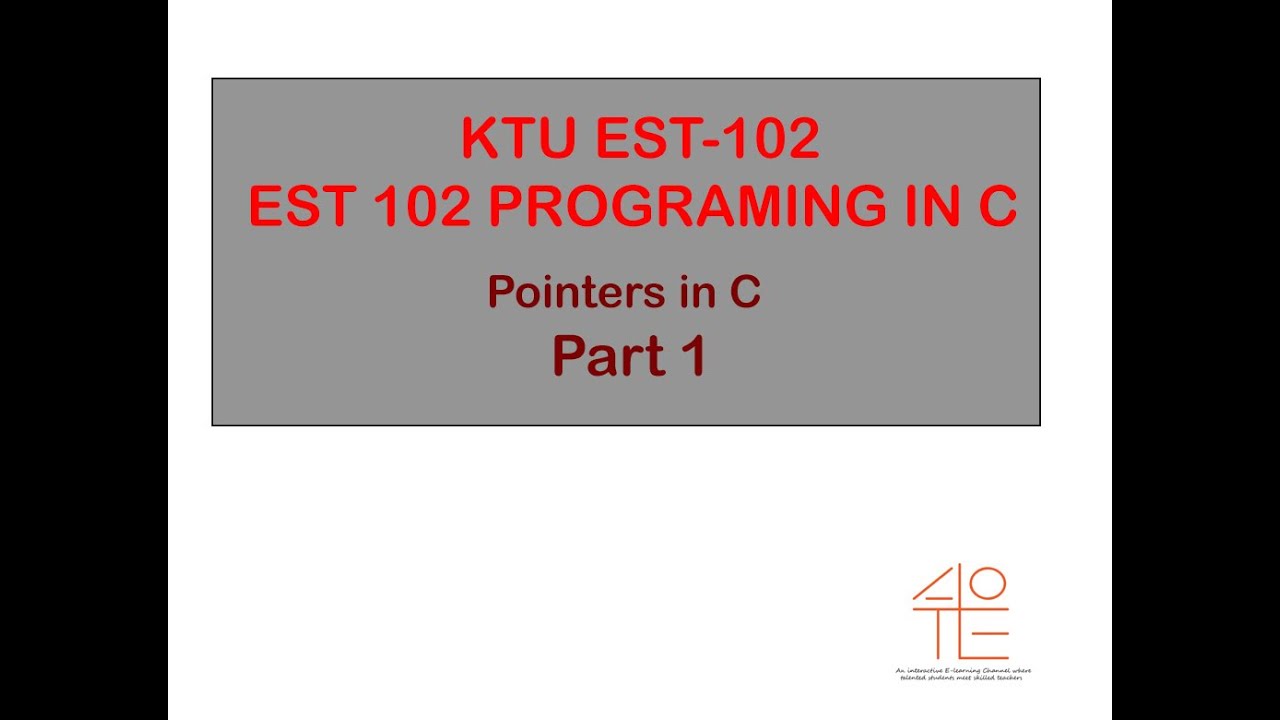 C Pointers Part 1 ~~ktu~~ Est 102 Youtube