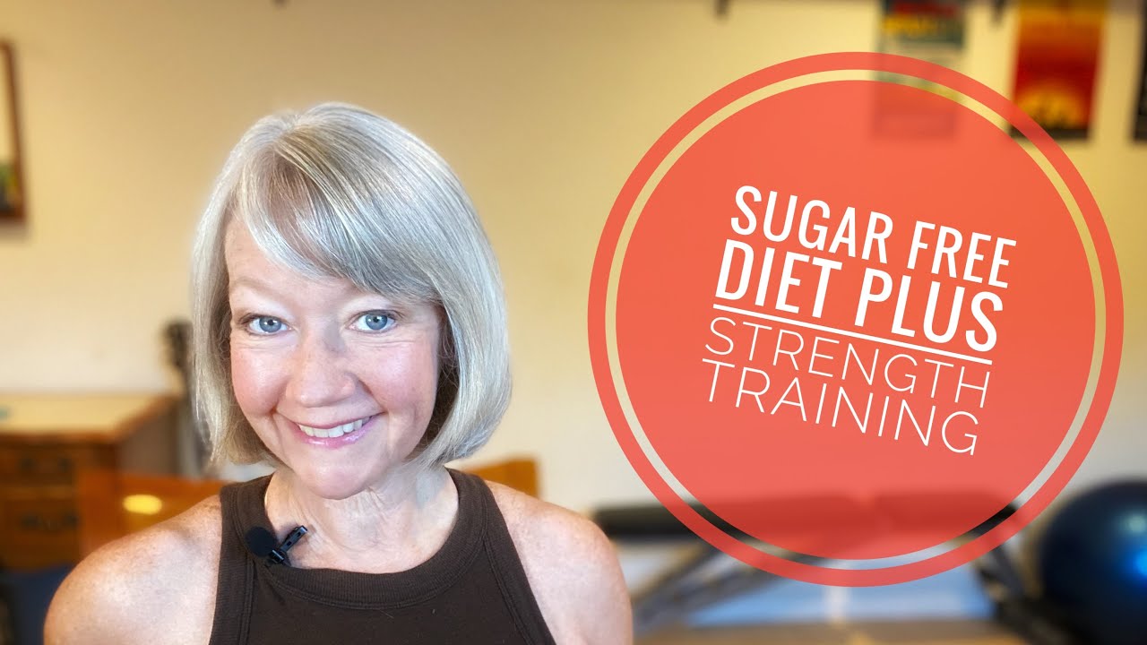 Sugar Free Diet Plus Strength - YouTube