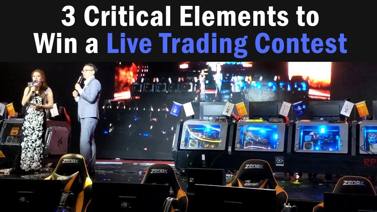 3 Critical Elements You Need to Win a Live Trading Competition - YouTube