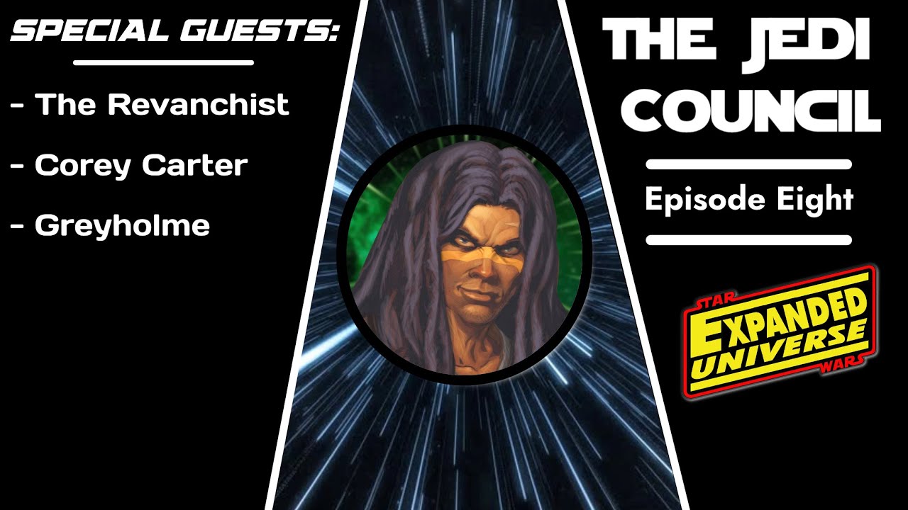 The Jedi Council #8: Random Star Wars Discussion! - YouTube