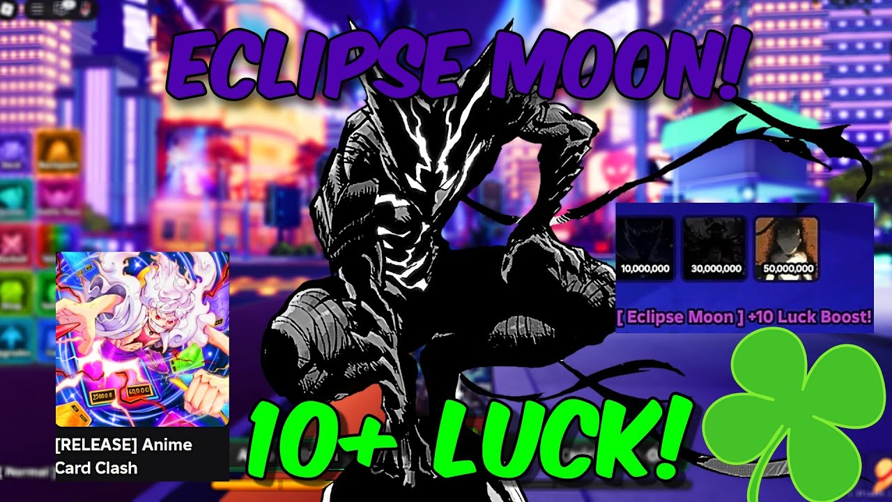 10+ LUCK Eclipse Moon Is CRAZY In Anime Card Clash! Roblox - YouTube