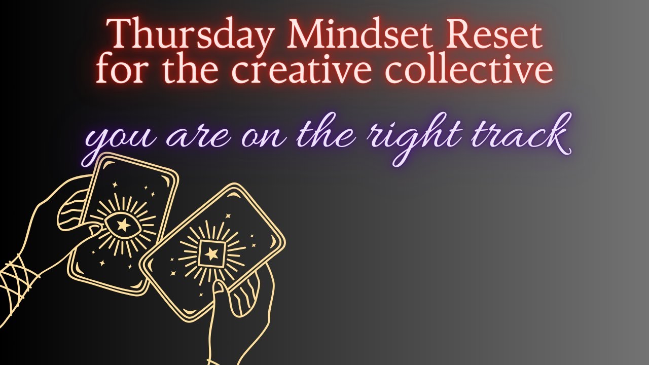 Thursday Mindset Reset for End of June 2024/Early July 2024 - YouTube