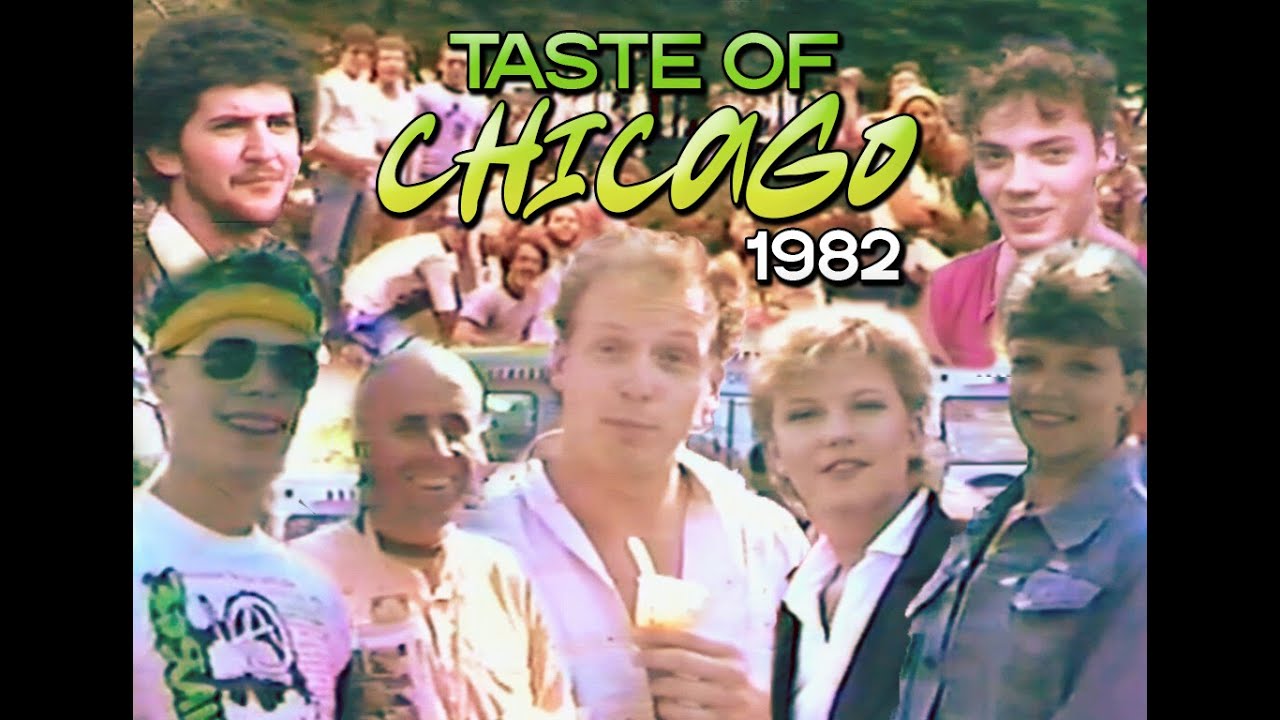 Rare Taste Of Chicago 1982 Video – Chicago In The 80s - YouTube