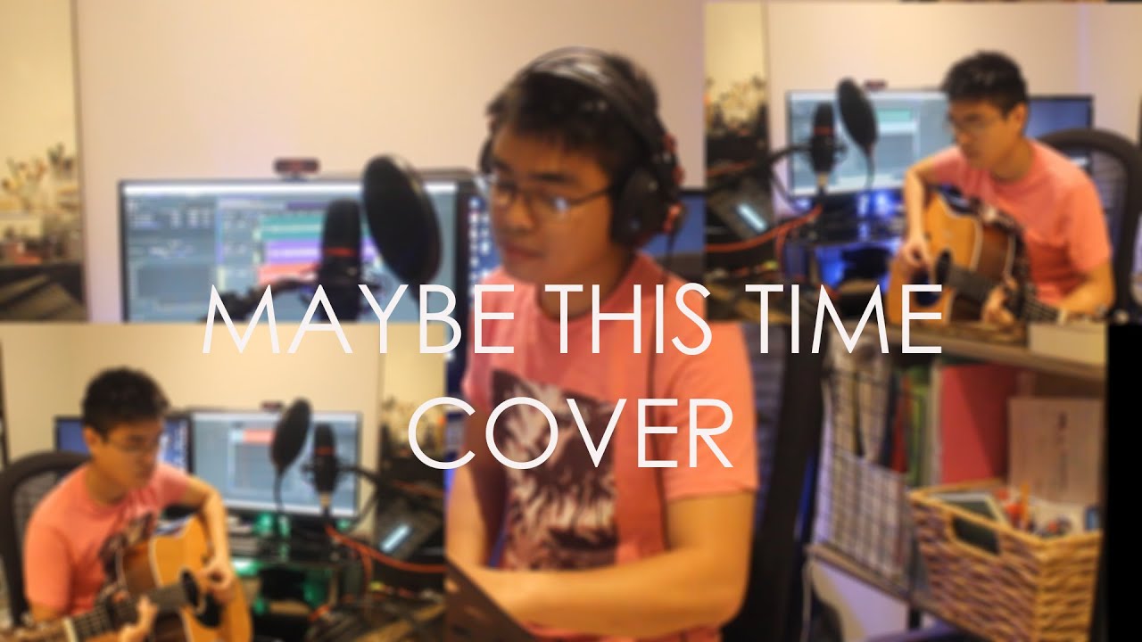 Maybe This Time Cover by Ymman - YouTube