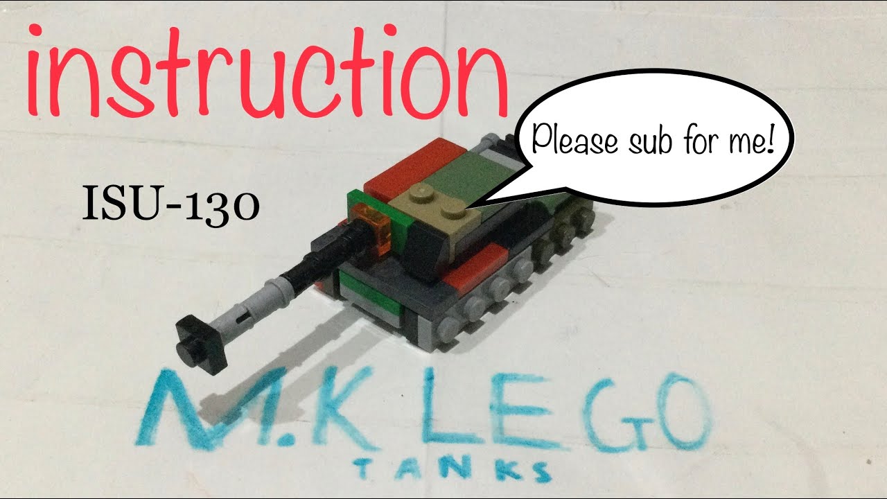 Mini lego tank instruction: ISU-130 - YouTube