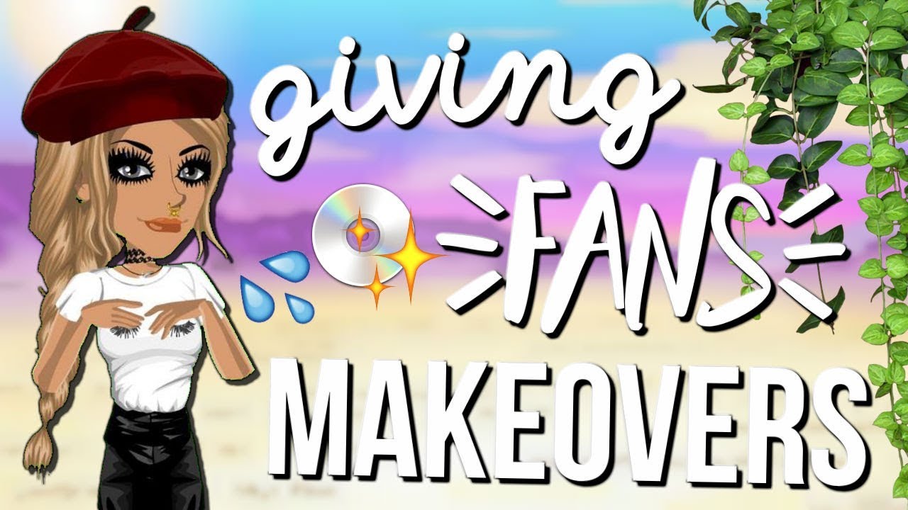 Giving Fans Makeovers Youtube