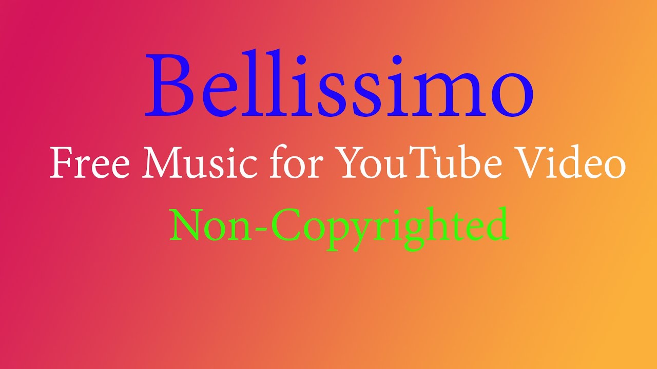 Bellissimo-Doug Maxwell | Royalty-Free Music No-Copyright Music # ...
