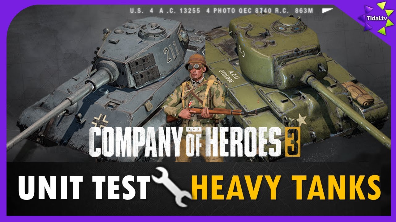 The ULTIMATE Heavy Tank Unit Test | Company of Heroes 3 - YouTube