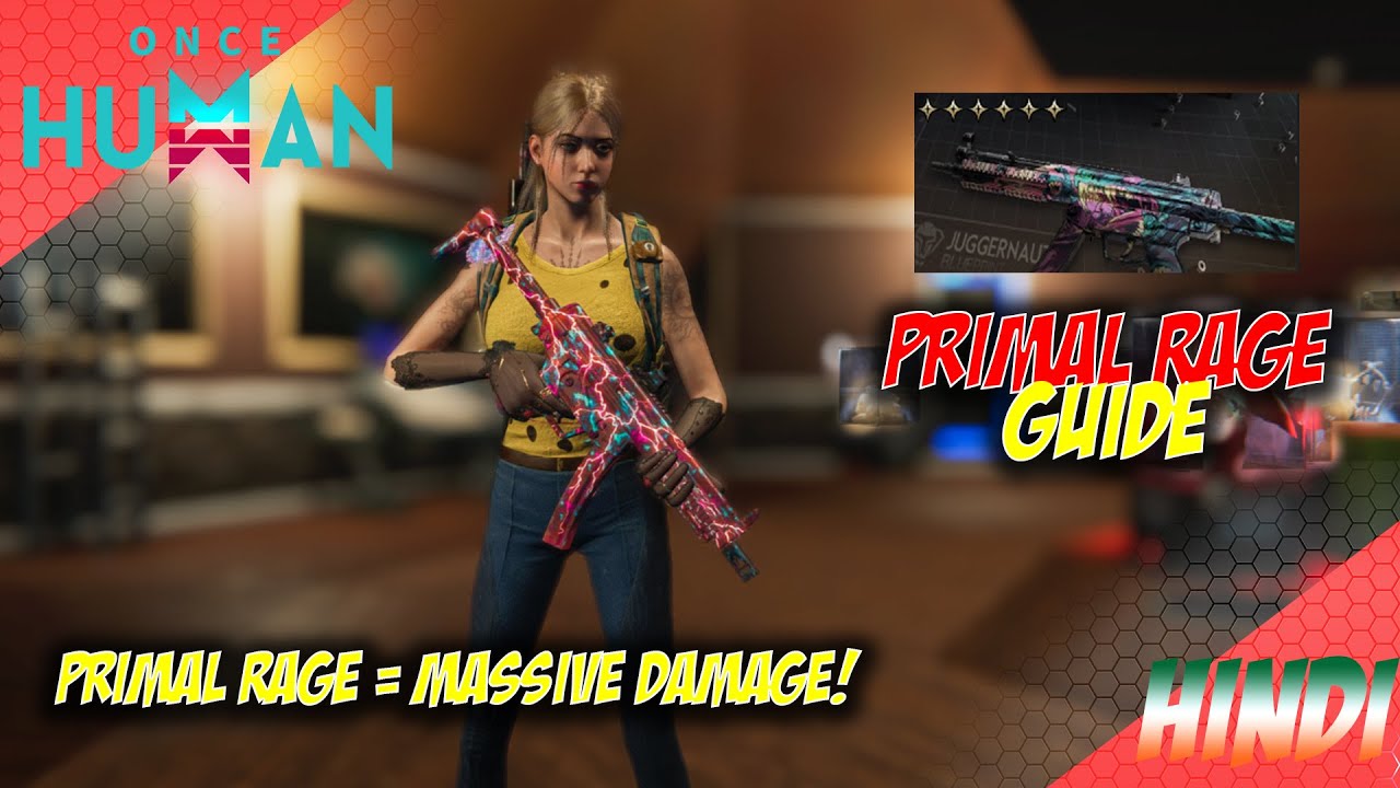 Damage Machine! Primal Rage Guide | Once Human Explained Hindi # ...