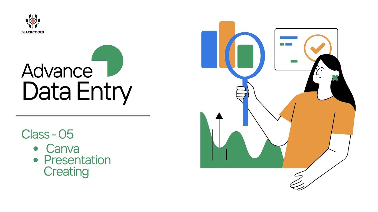 Advance Data Entry | Batch-237 | Class - 05 | Canva, Presentation Creating - YouTube