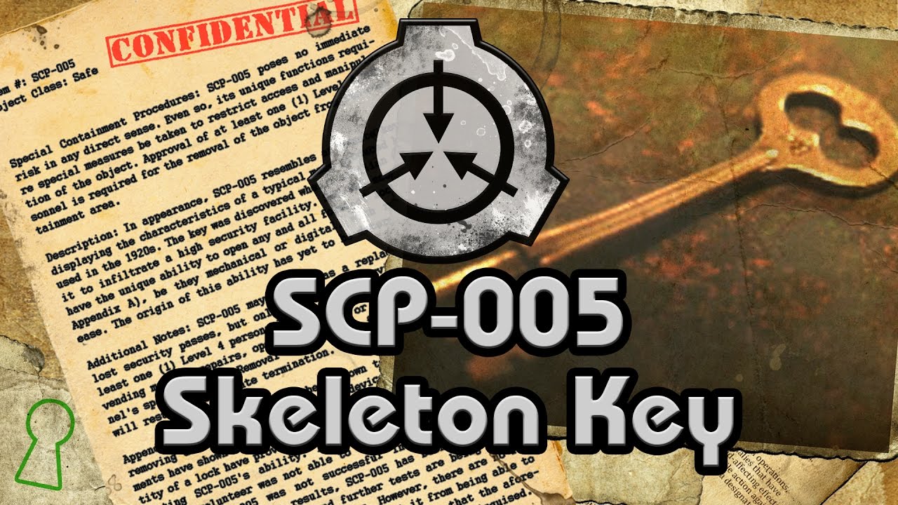 SCP-005: [Skeleton Key] - YouTube