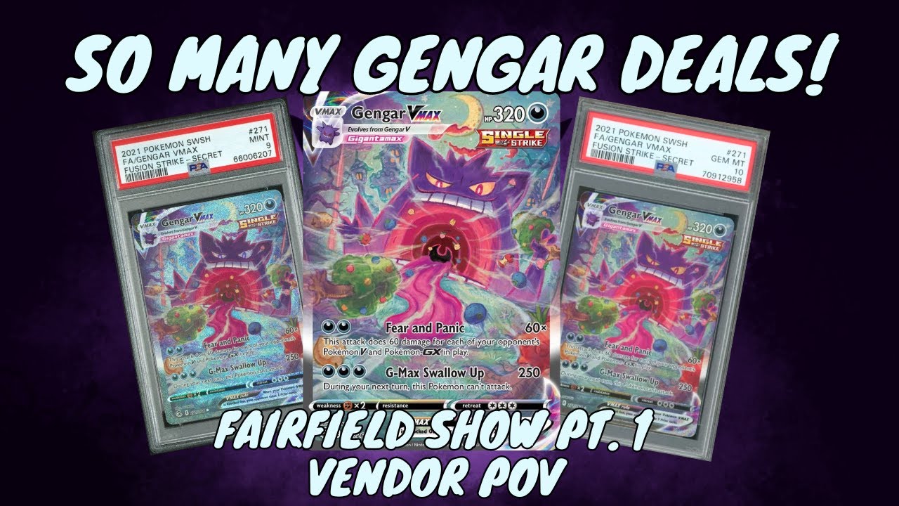 GENGAR GALORE | Fairfield Card Show Pt. 1 | Pokemon Vendor POV - YouTube