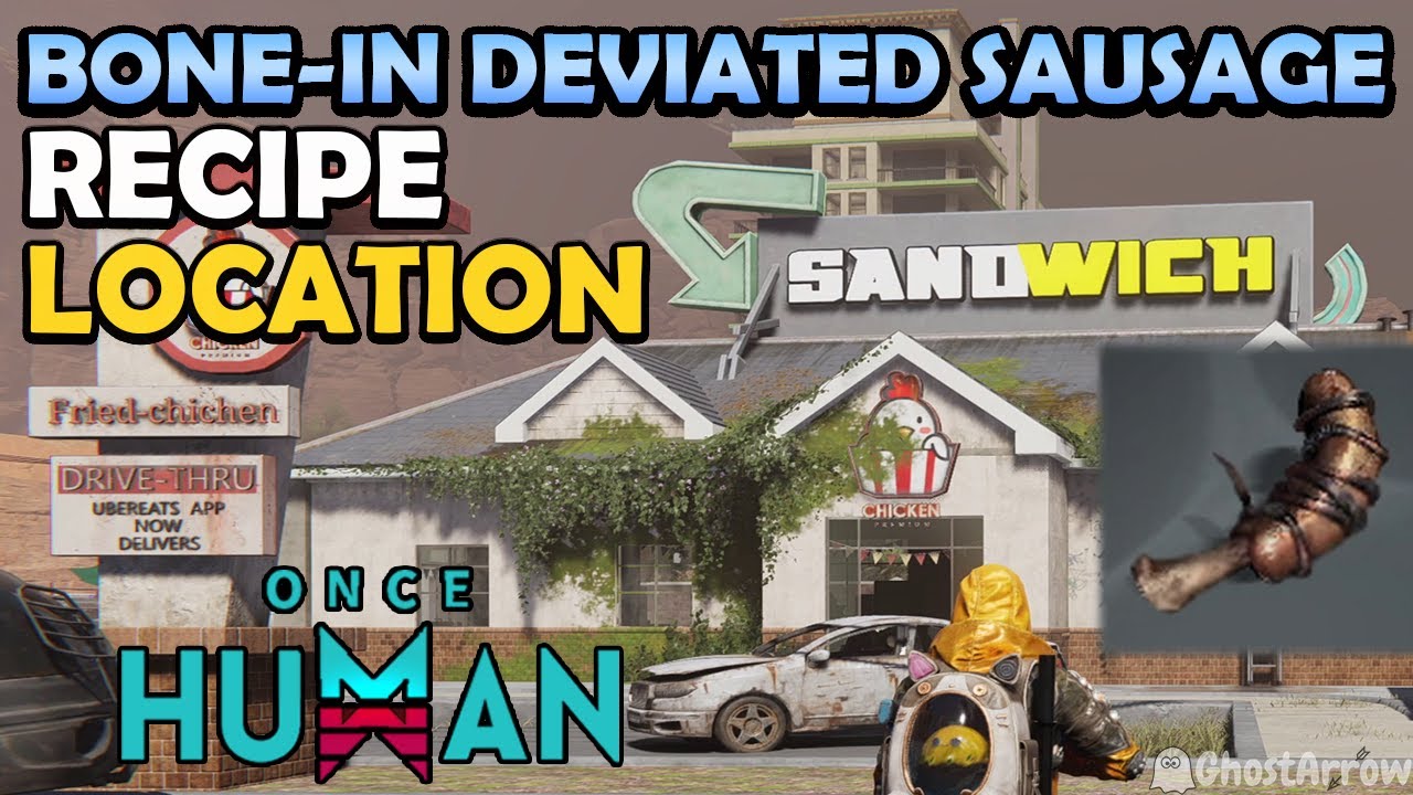 Once Human - Bone-in Deviated Sausage Recipe Location - YouTube