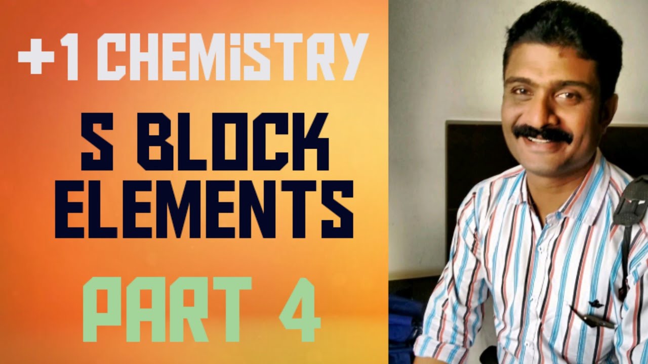 +1 Chemistry | S Block Elements | Part 4 - YouTube