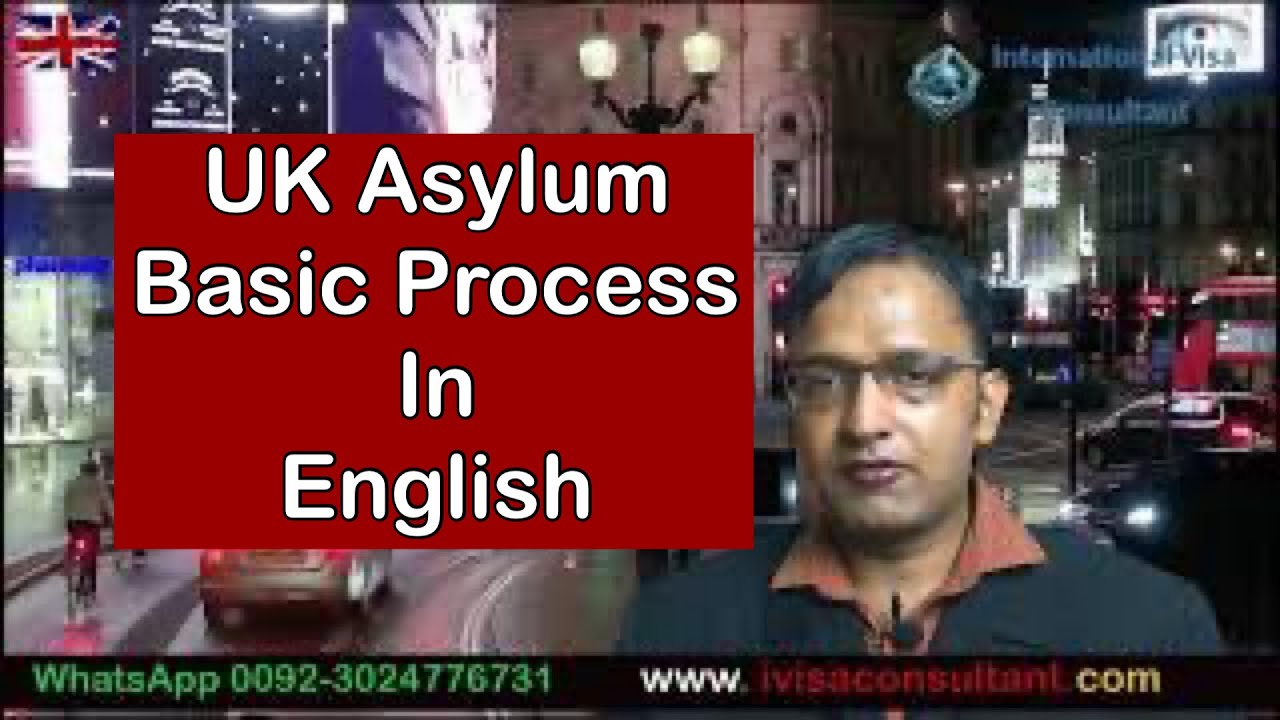 UK Asylum Process Basic Information in English -- UK Asylum Seeker Work ...