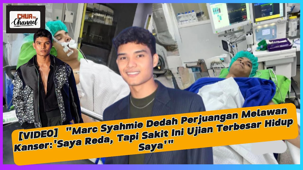 "Marc Syahmie Dedah Perjuangan Melawan Kanser: 'Saya Reda, Tapi Sakit ...