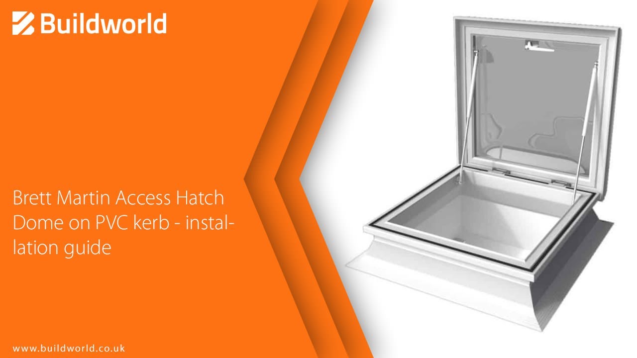 Brett Martin Access Hatch Dome on PVC kerb - installation guide - YouTube