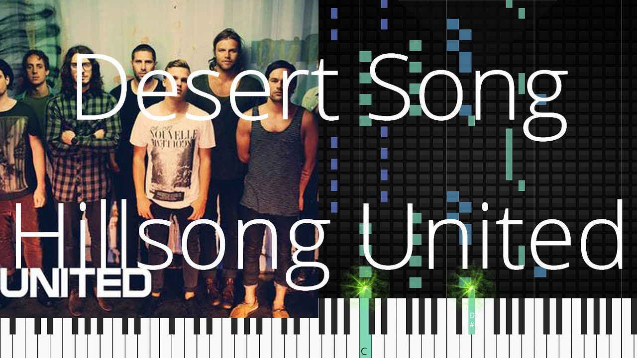🎹 Desert Song, Hillsong United, Synthesia Piano Tutorial - YouTube