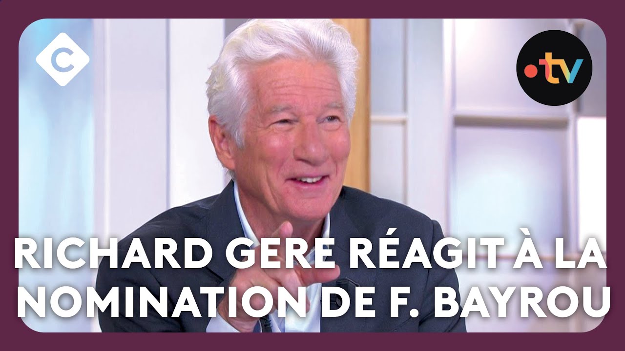 Le vrai Richard Gere réagit à la nomination de F. Bayrou - ABC - C à ...