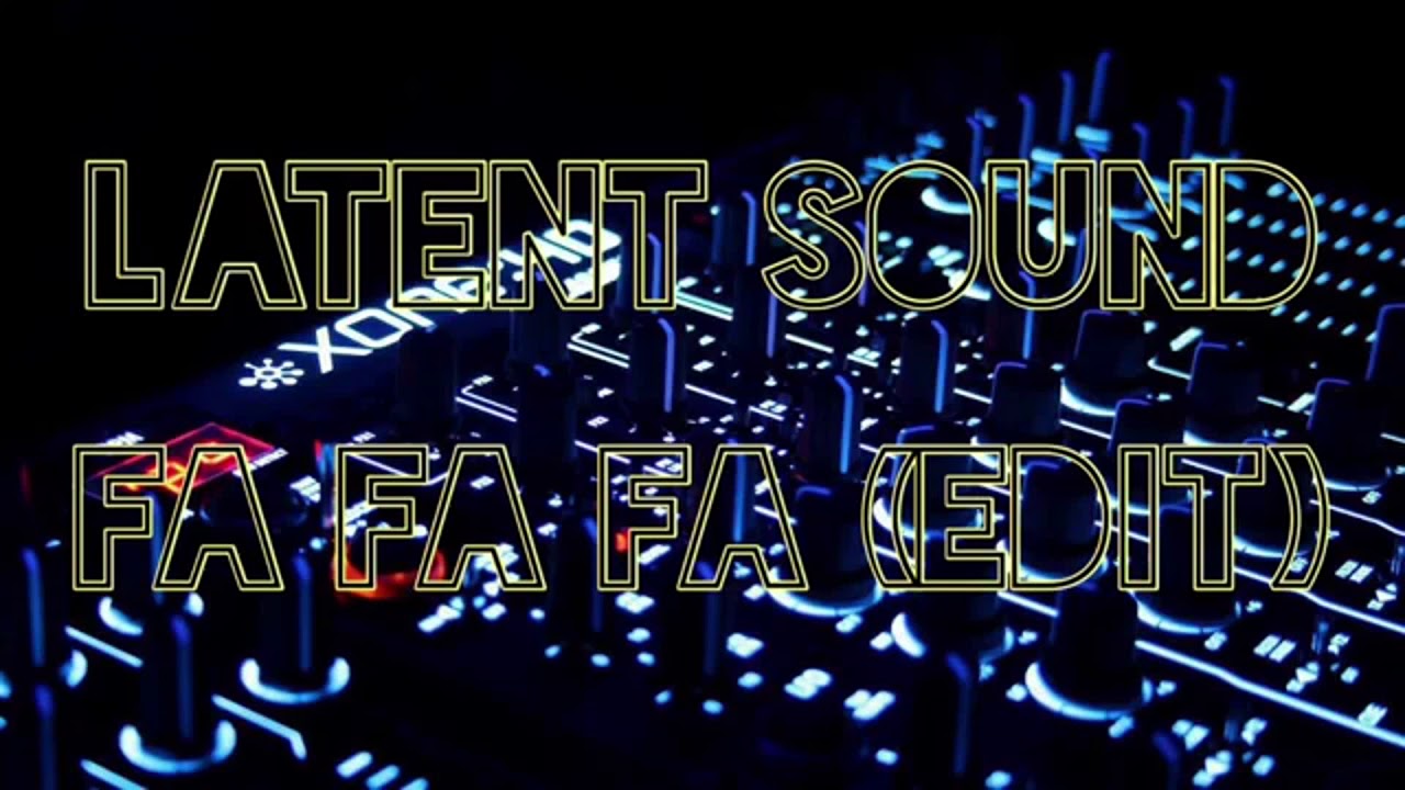 Fa Fa Fa Guaracha LATENT SOUND - YouTube Music