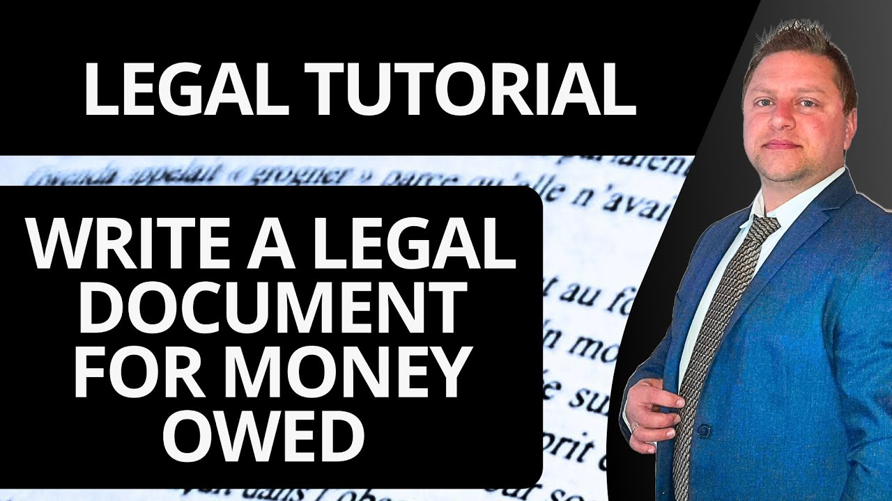 How to Write a Legal Document for Money Owed | Legal Tutorial 2025 ...