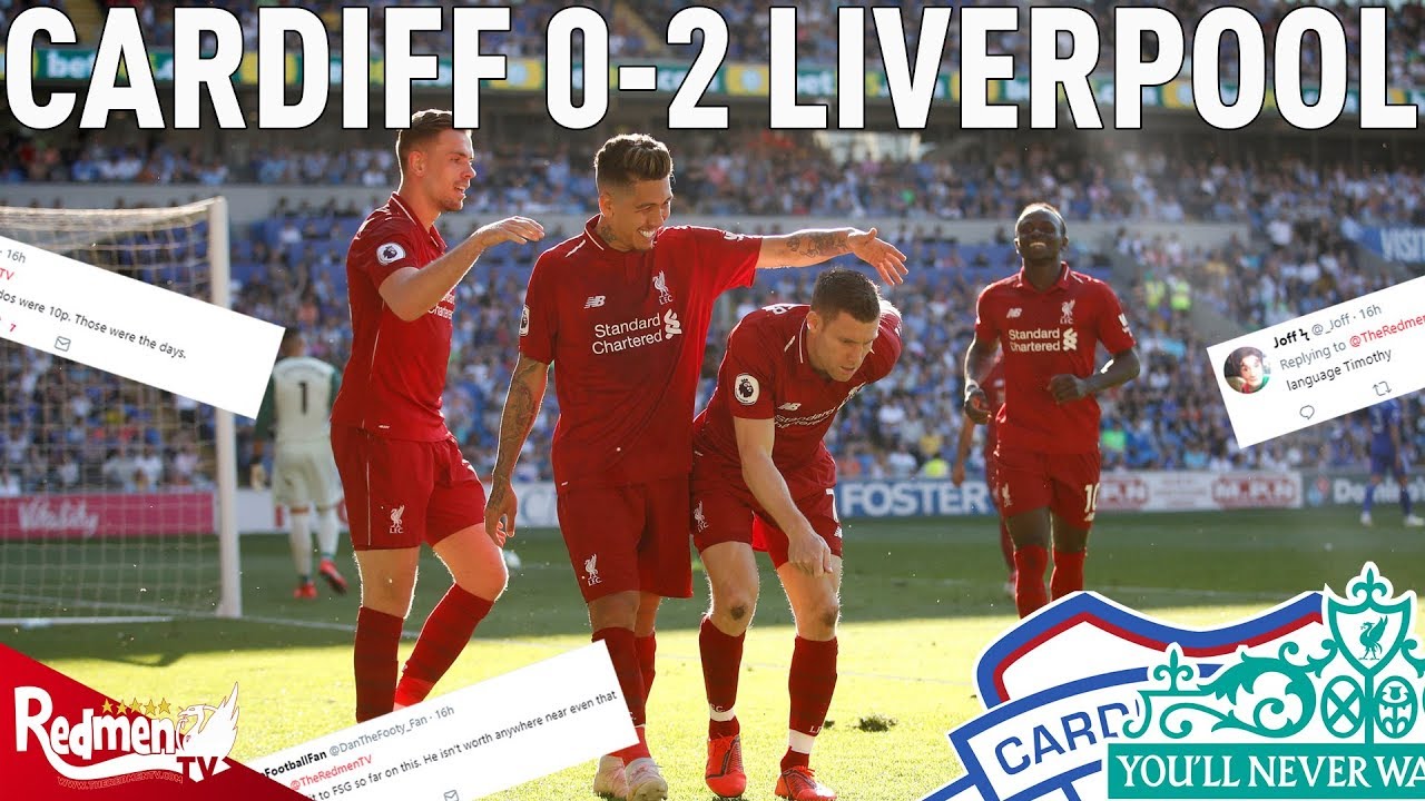 Cardiff v Liverpool 0-2 | #LFC Fan Twitter Reactions - YouTube