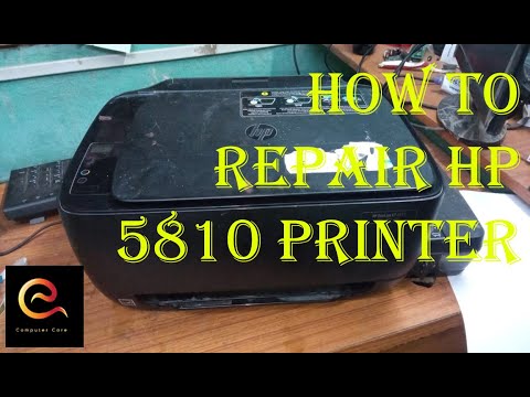HOW TO REPAIR HP INKTANK 5810 PRINTER - YouTube